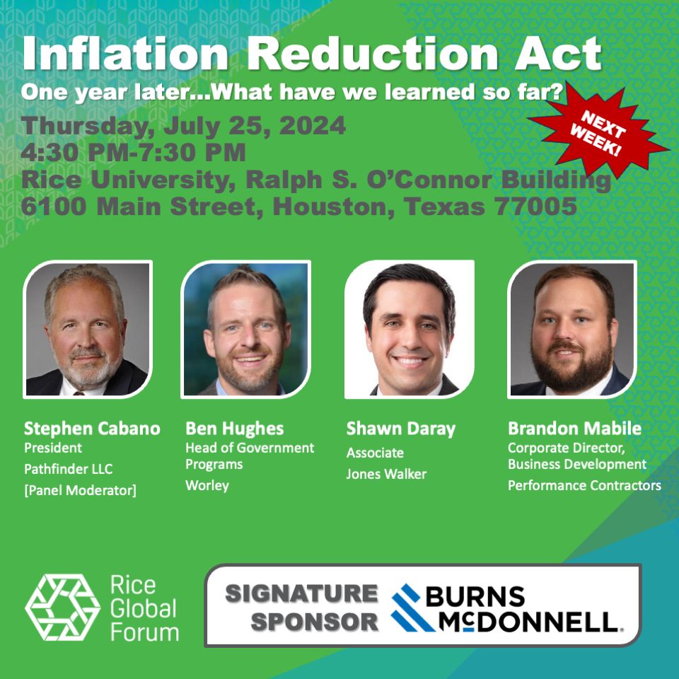 Rice Global Forum: The Inflation Reduction Act: One Year Later ...